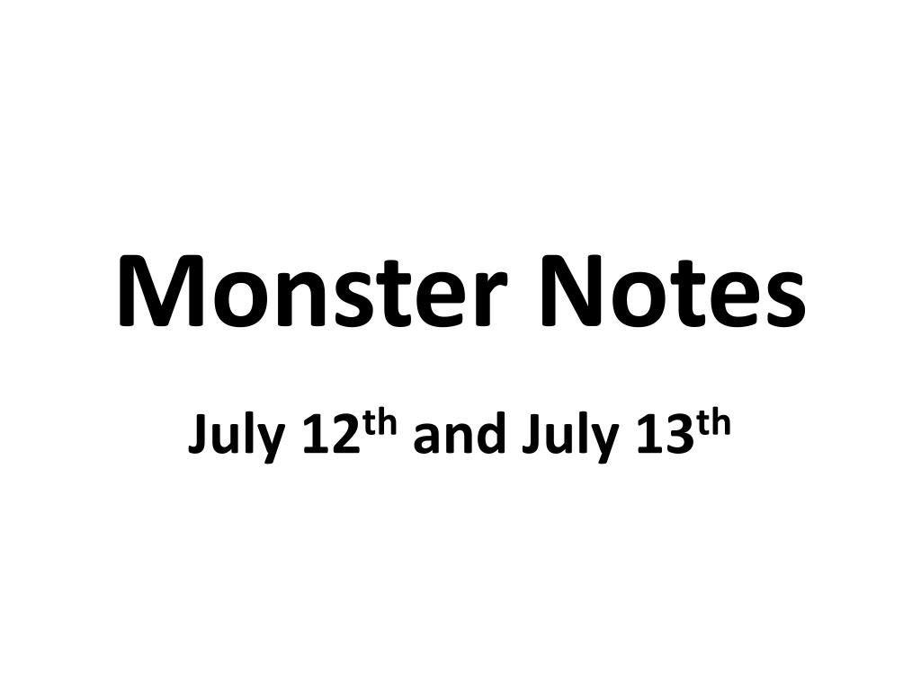 PPT - Monster Notes PowerPoint Presentation, free download - ID:4850196