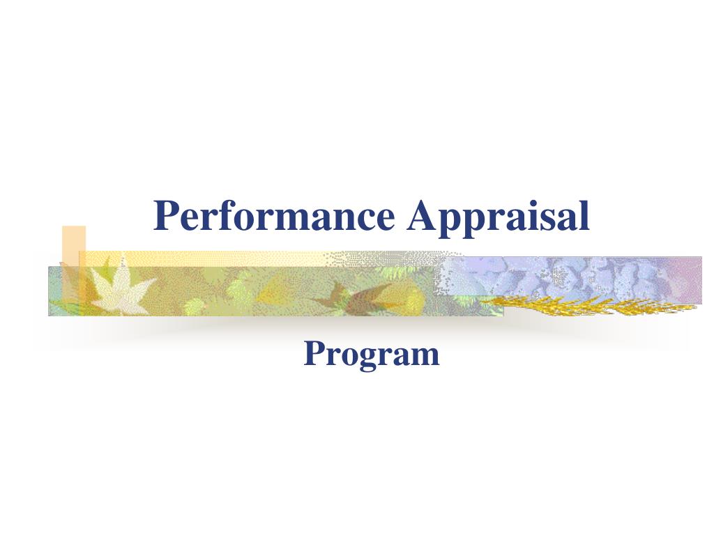 PPT - Performance Appraisal PowerPoint Presentation, free download - ID ...