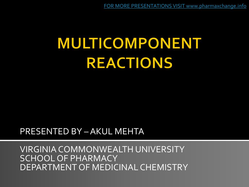 PPT - MULTICOMPONENT REACTIONS PowerPoint Presentation, free download ...