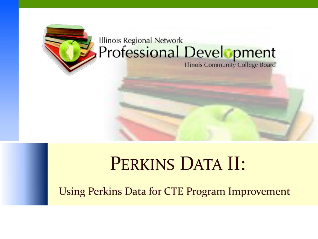 PPT - Perkins Data II: PowerPoint Presentation, free download - ID:4852487