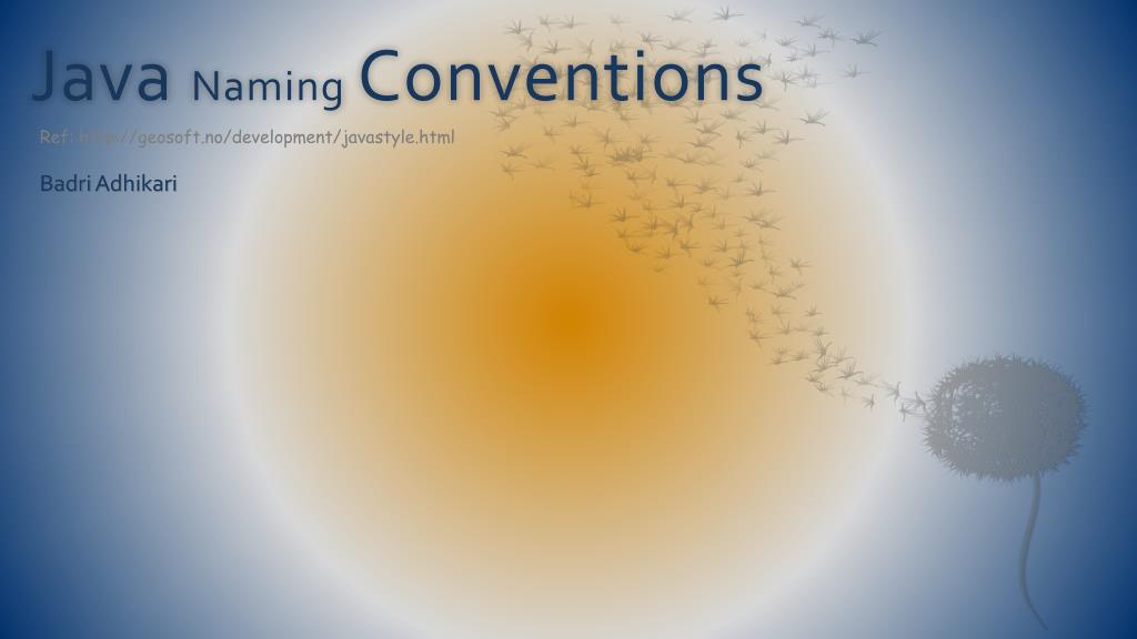 PPT - Java Naming Conventions PowerPoint Presentation, free download - ID:4855332