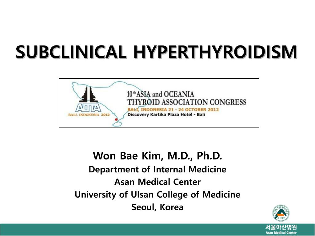 PPT - SUBCLINICAL HYPERTHYROIDISM PowerPoint Presentation, free ...