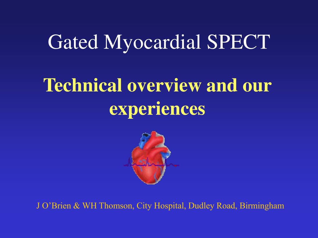 PPT - Gated Myocardial SPECT PowerPoint Presentation, free download ...