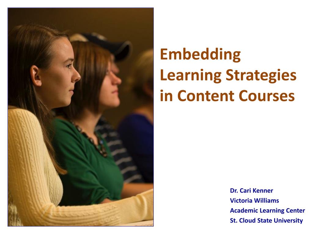 PPT - Embedding Learning Strategies in Content Courses PowerPoint ...