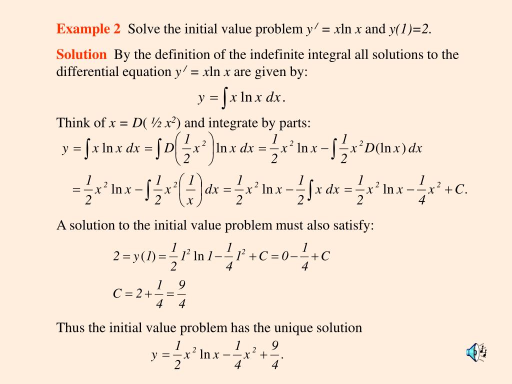 PPT - Example 2 Solve the initial value problem y / = x ln x and y(1)=2. PowerPoint Presentation ...