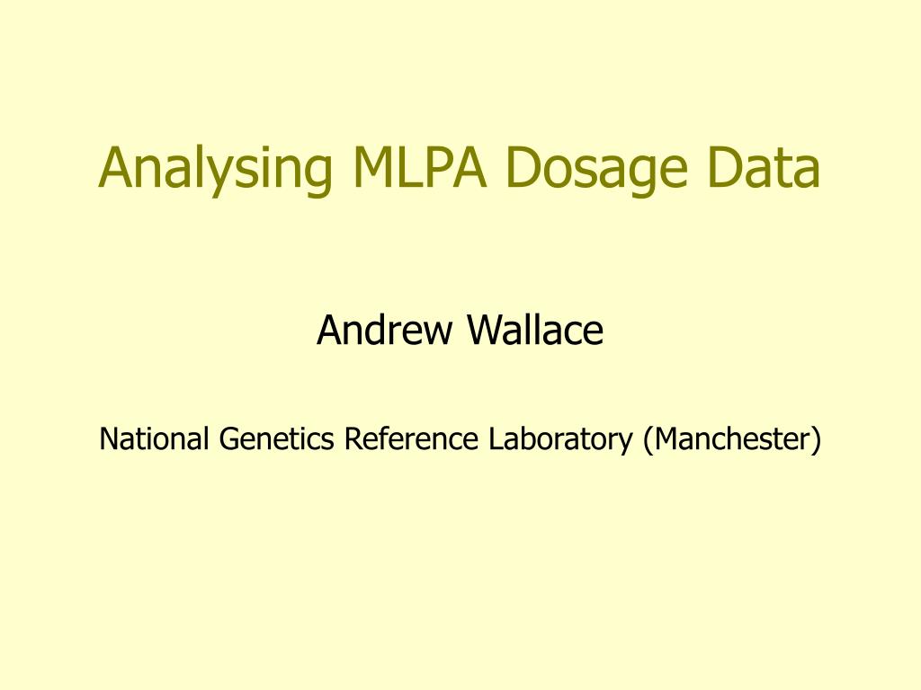 PPT - Analysing MLPA Dosage Data PowerPoint Presentation, free download ...