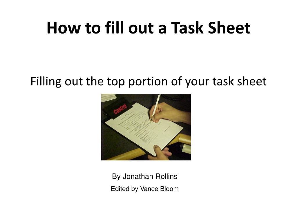 PPT - How to fill out a Task Sheet PowerPoint Presentation, free ...