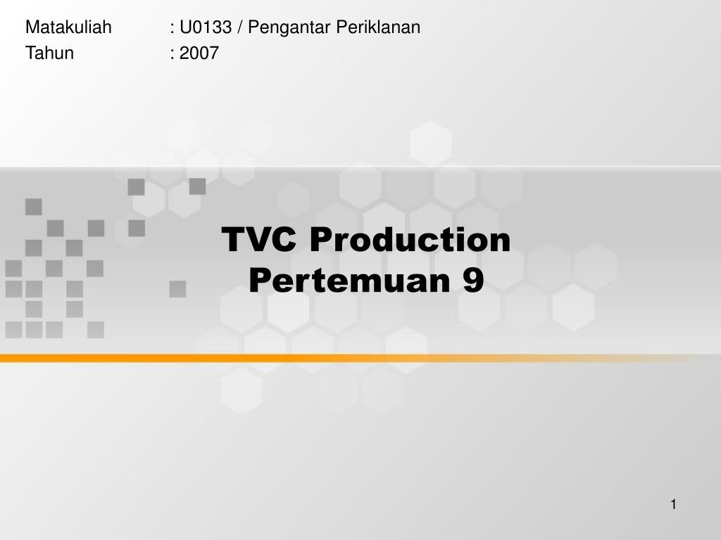 PPT - TVC Production Pertemuan 9 PowerPoint Presentation, free download ...