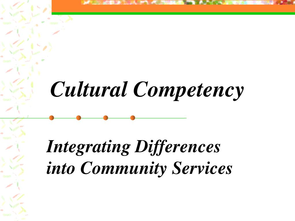 PPT - Cultural Competency PowerPoint Presentation, free download - ID ...