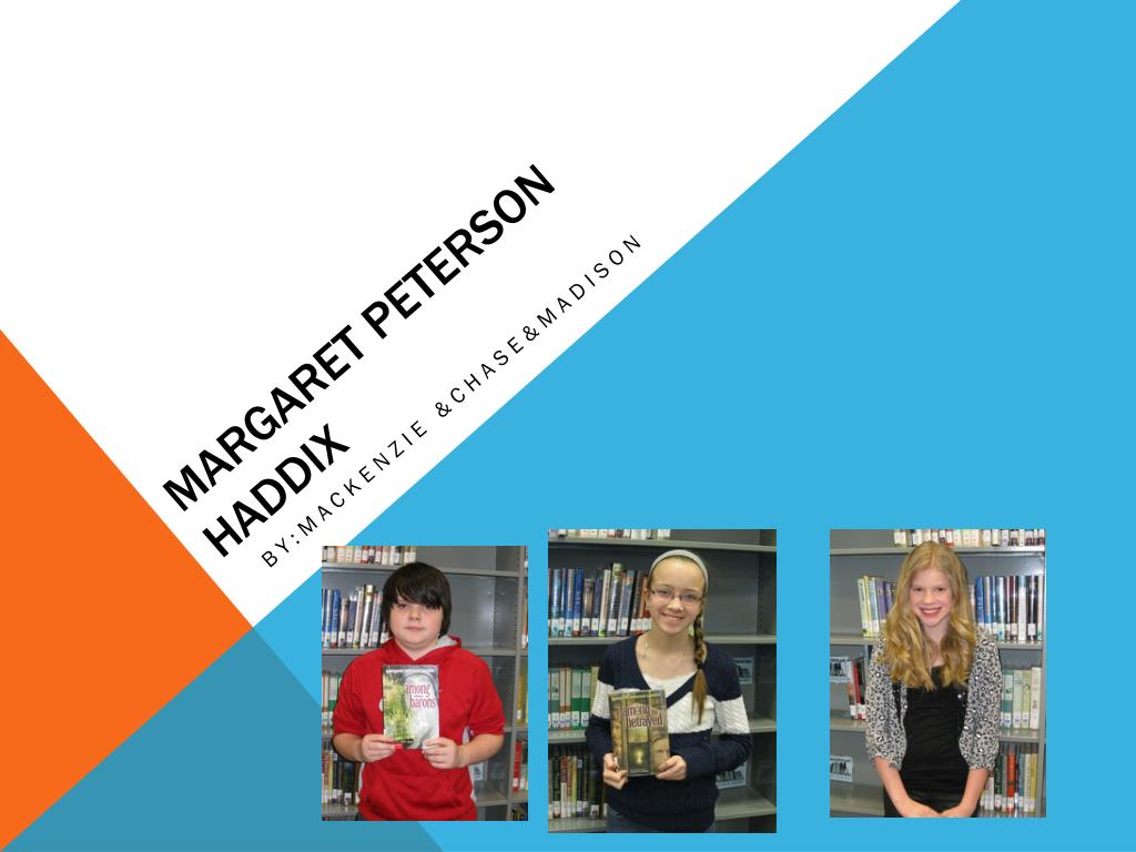 PPT - Margaret peterson haddix PowerPoint Presentation, free download ...