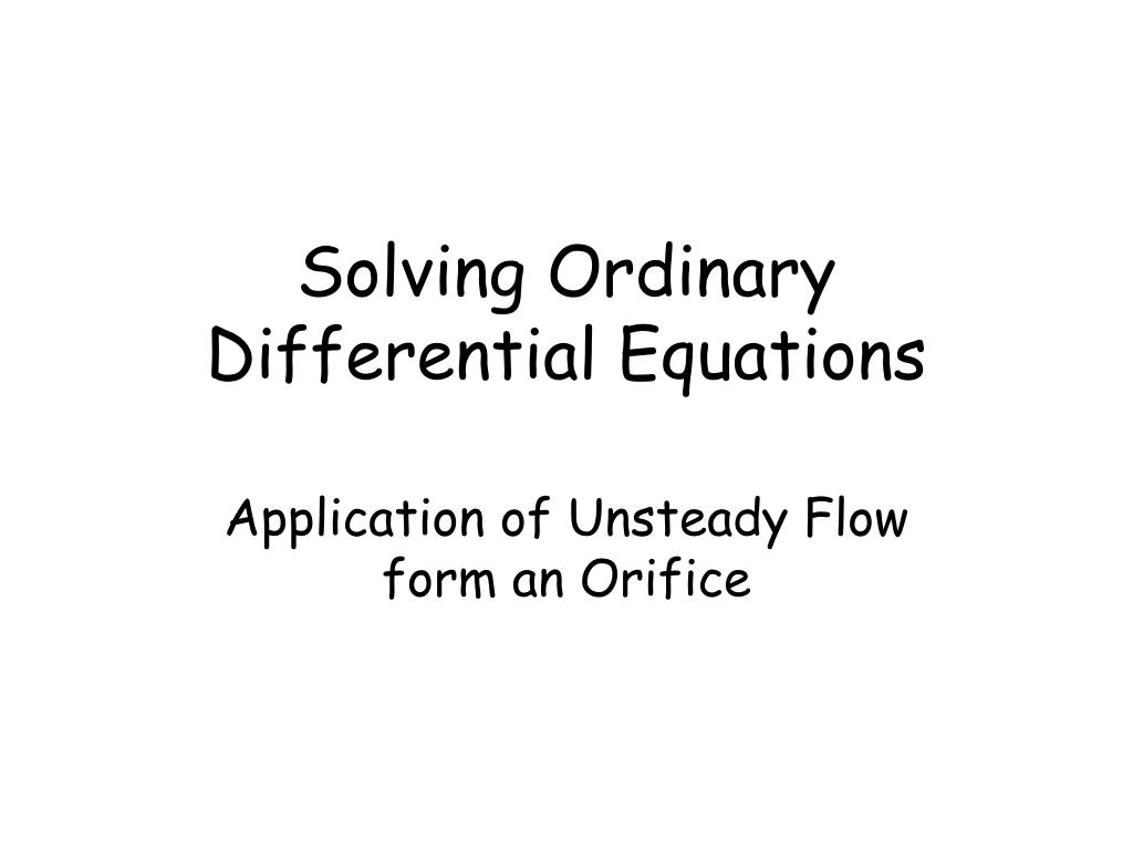 PPT - Solving Ordinary Differential Equations PowerPoint Presentation ...