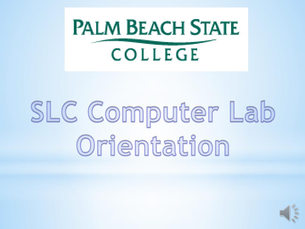 PPT - SLC Computer Lab Orientation PowerPoint Presentation, free ...