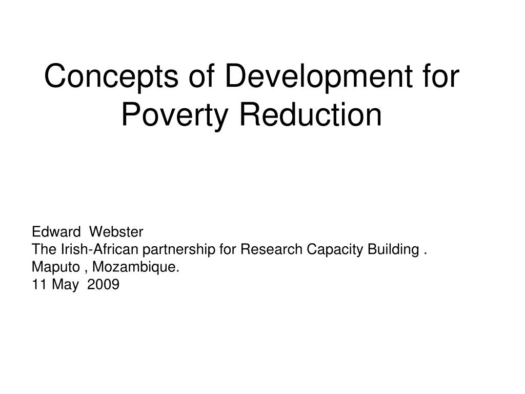 PPT - Concepts of Development for Poverty Reduction PowerPoint ...