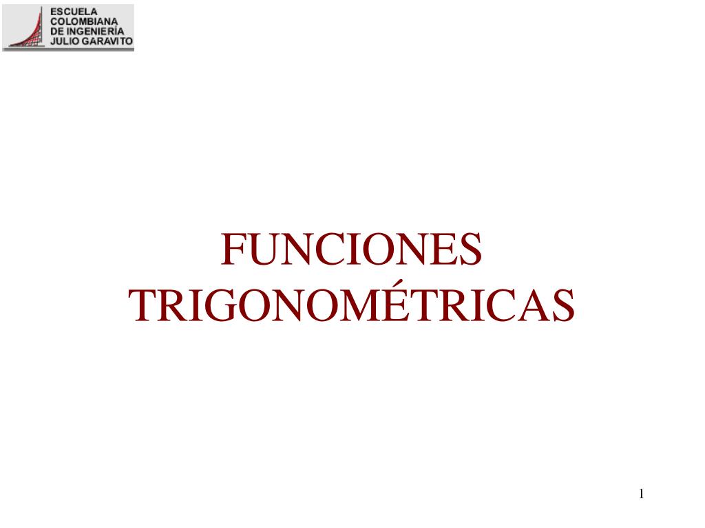 PPT - FUNCIONES TRIGONOMÉTRICAS PowerPoint Presentation, free download ...