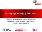 PPT - Managing challenging classroom behaviour PowerPoint Presentation ...