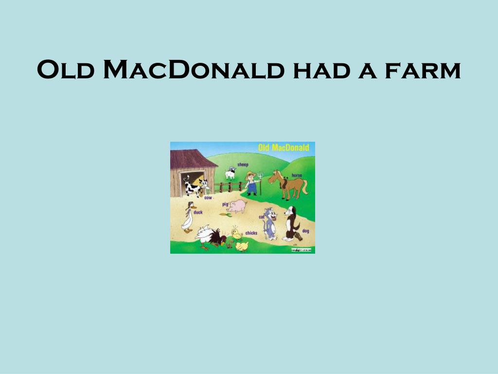 PPT - Old MacDonald had a farm PowerPoint Presentation, free download ...