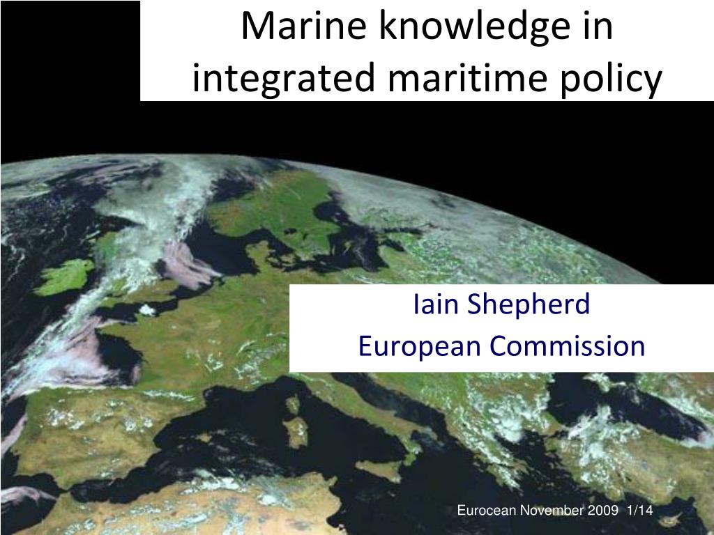 PPT - Marine knowledge in integrated maritime policy PowerPoint ...