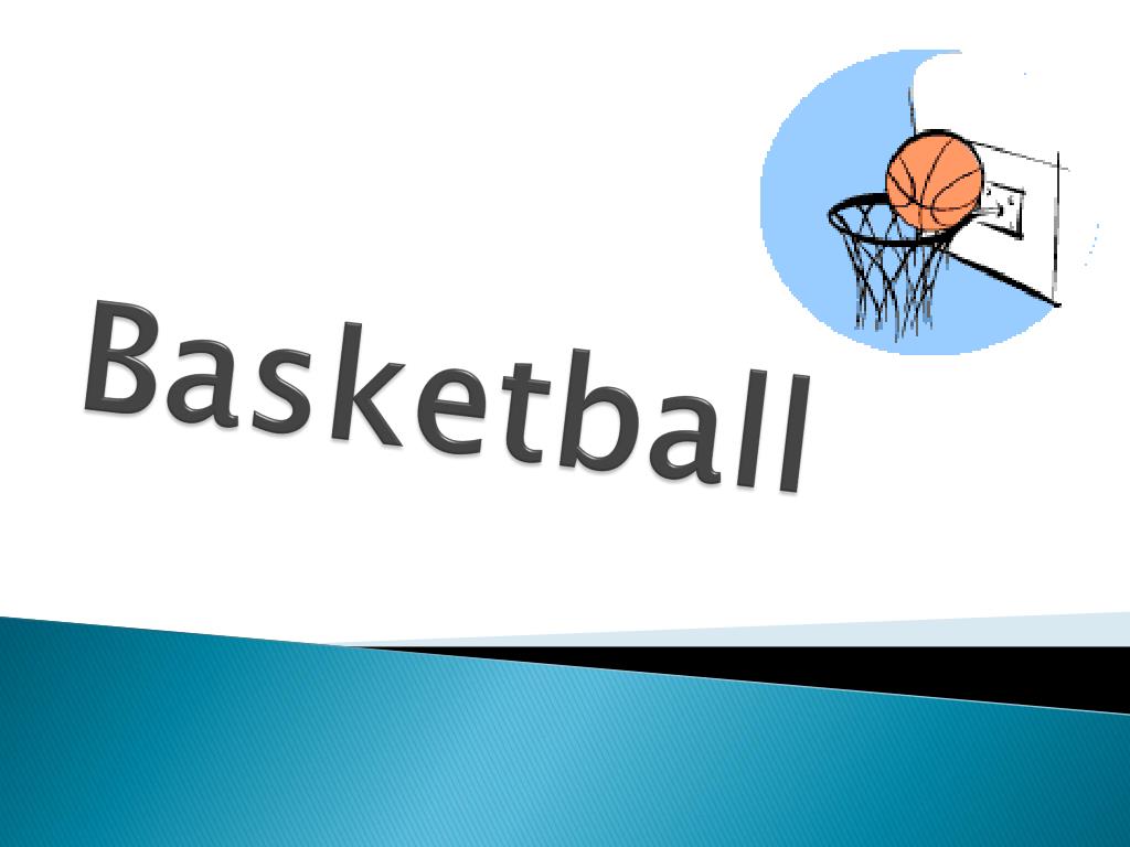 PPT - Basketball PowerPoint Presentation, free download - ID:4867768