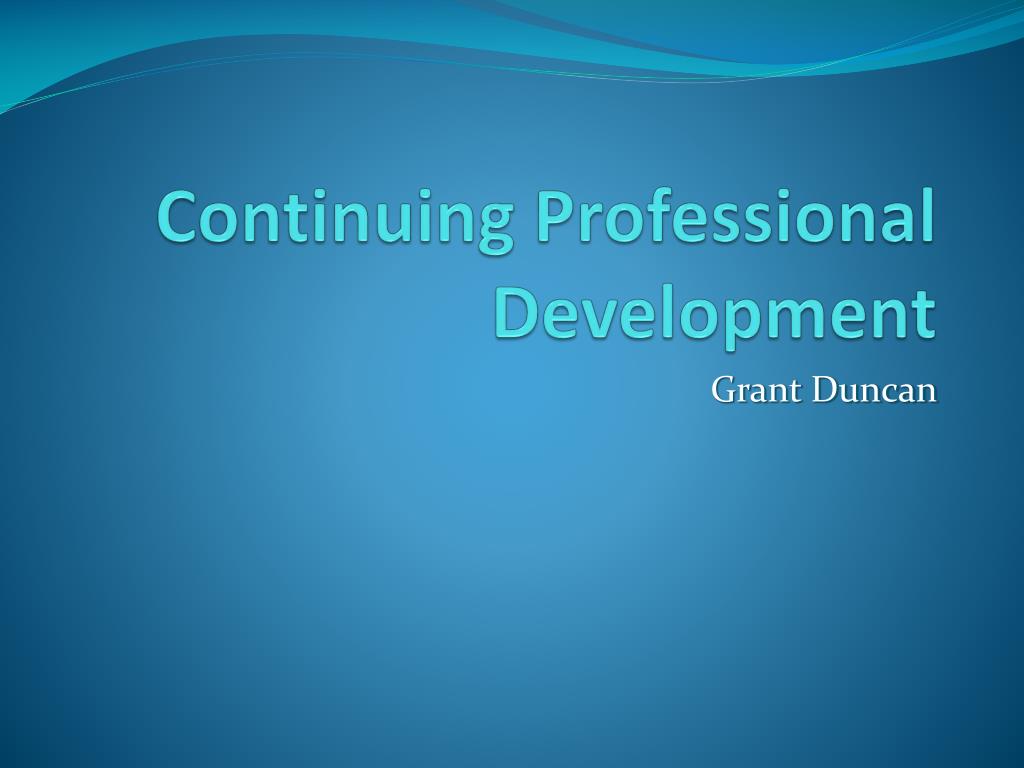 PPT - Continuing Professional Development PowerPoint Presentation, free ...