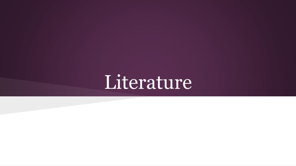 PPT - Literature PowerPoint Presentation, free download - ID:4869074