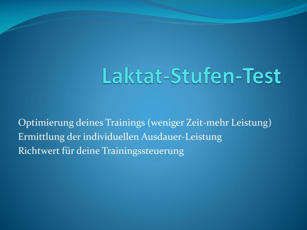 PPT - Laktat-Stufen-Test PowerPoint Presentation, free download - ID ...