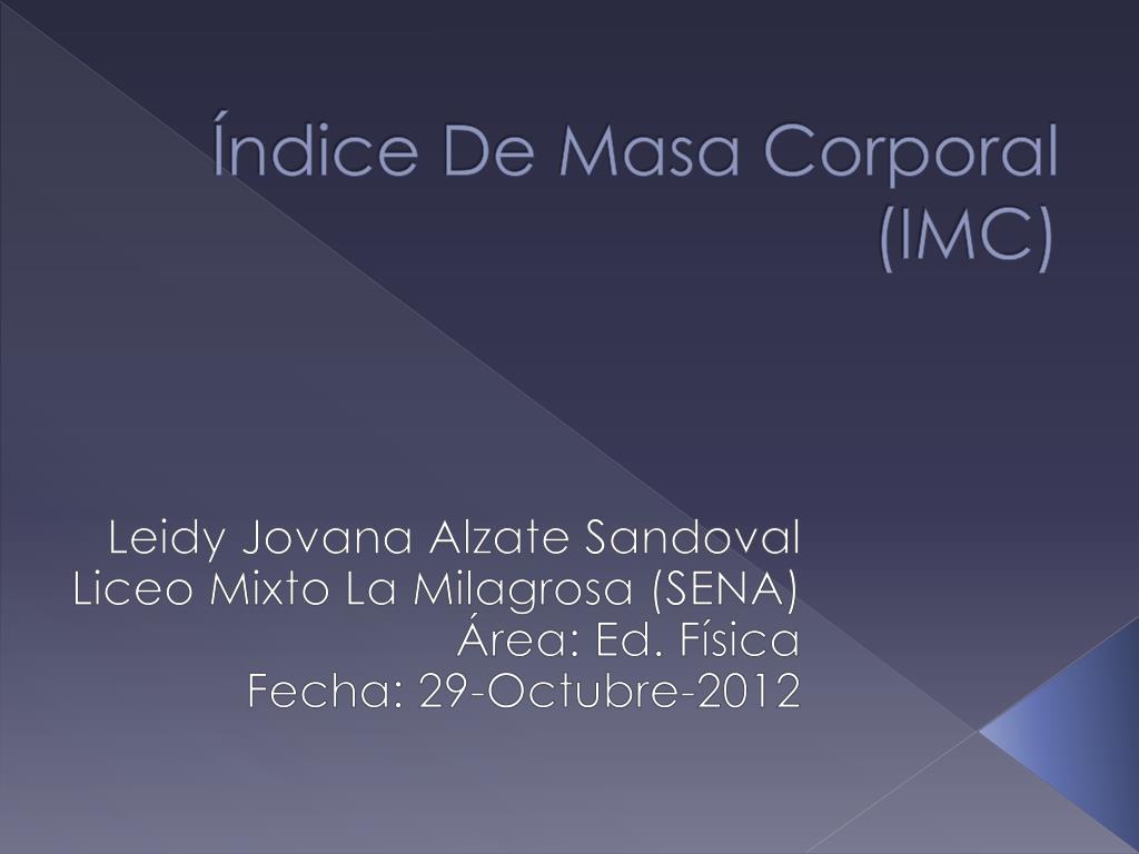 PPT - Índice De Masa Corporal (IMC) PowerPoint Presentation, free download - ID:4871958