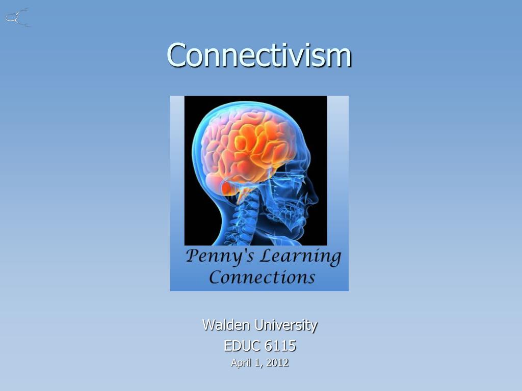 PPT - Connectivism PowerPoint Presentation, free download - ID:4872166