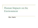 PPT - Human Impacts on the Environment PowerPoint Presentation, free ...