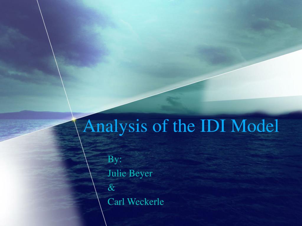 PPT - Analysis of the IDI Model PowerPoint Presentation, free download ...