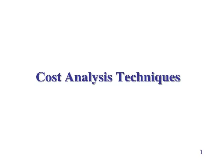 PPT Cost Analysis Techniques PowerPoint Presentation Free Download