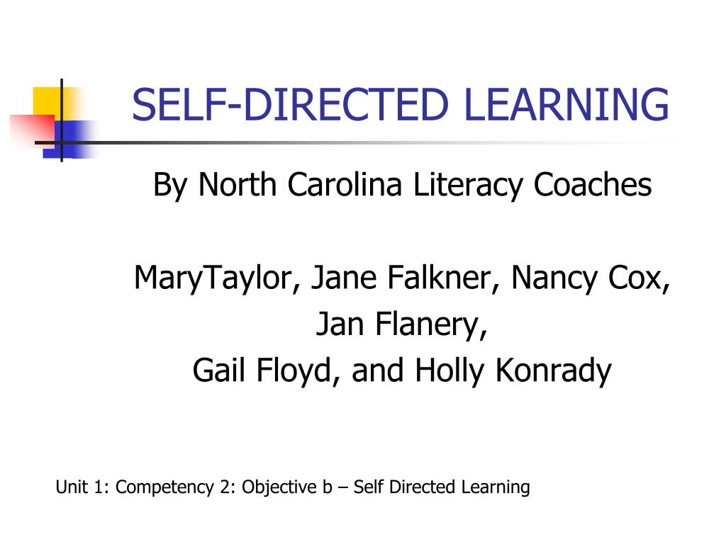 PPT - SELF-DIRECTED LEARNING PowerPoint Presentation, free download ...