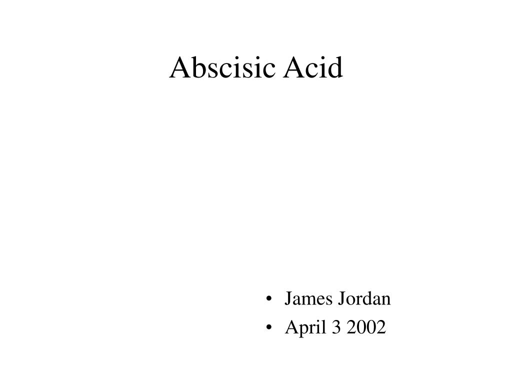 PPT - Abscisic Acid PowerPoint Presentation, free download - ID:4881558