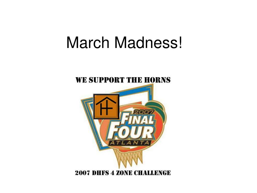 PPT - March Madness! PowerPoint Presentation, free download - ID:4882261