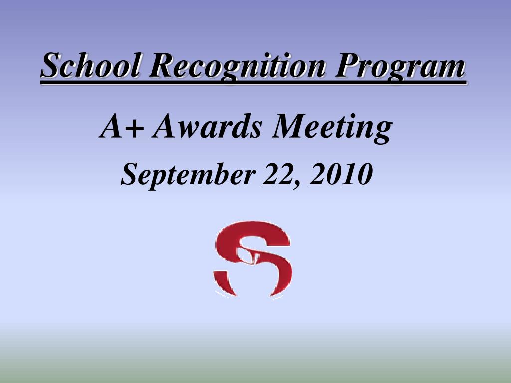 PPT - School Recognition Program PowerPoint Presentation, free download ...