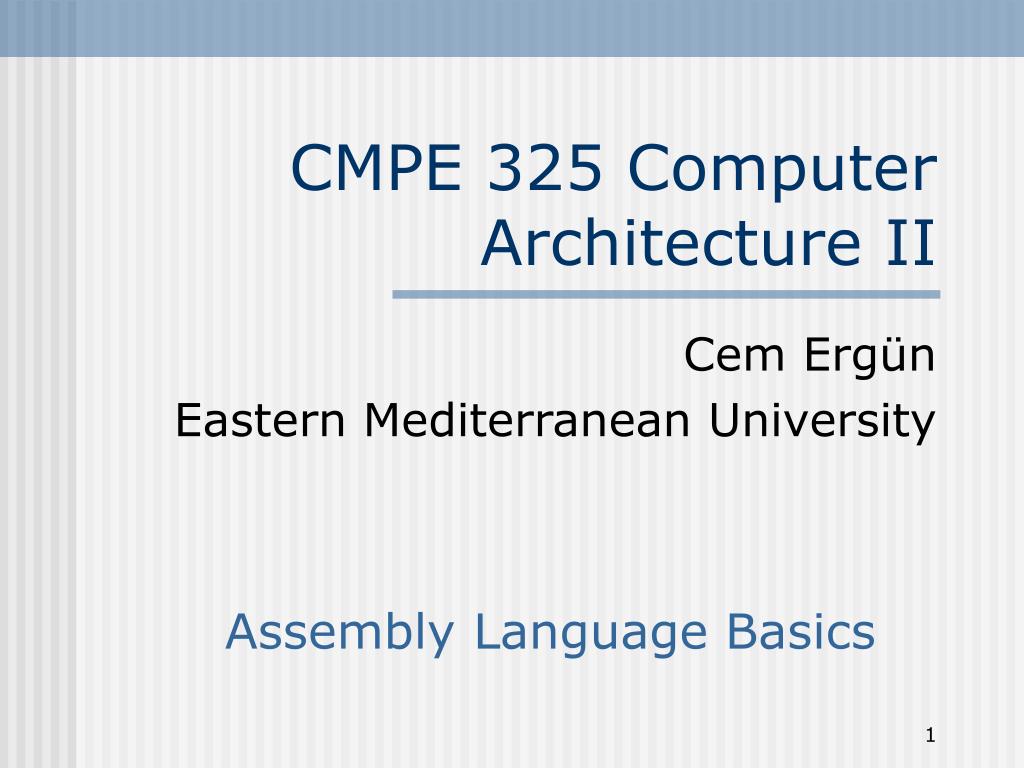 PPT - CMPE 325 Computer Architecture II PowerPoint Presentation, free ...