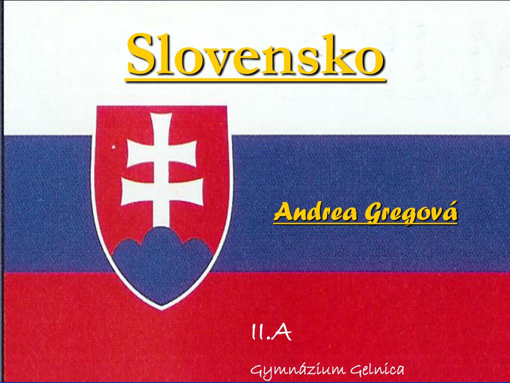 PPT - Slovensko PowerPoint Presentation, free download - ID:4882847