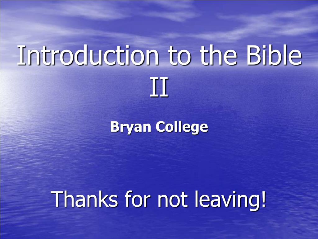 PPT - Introduction to the Bible II PowerPoint Presentation, free ...