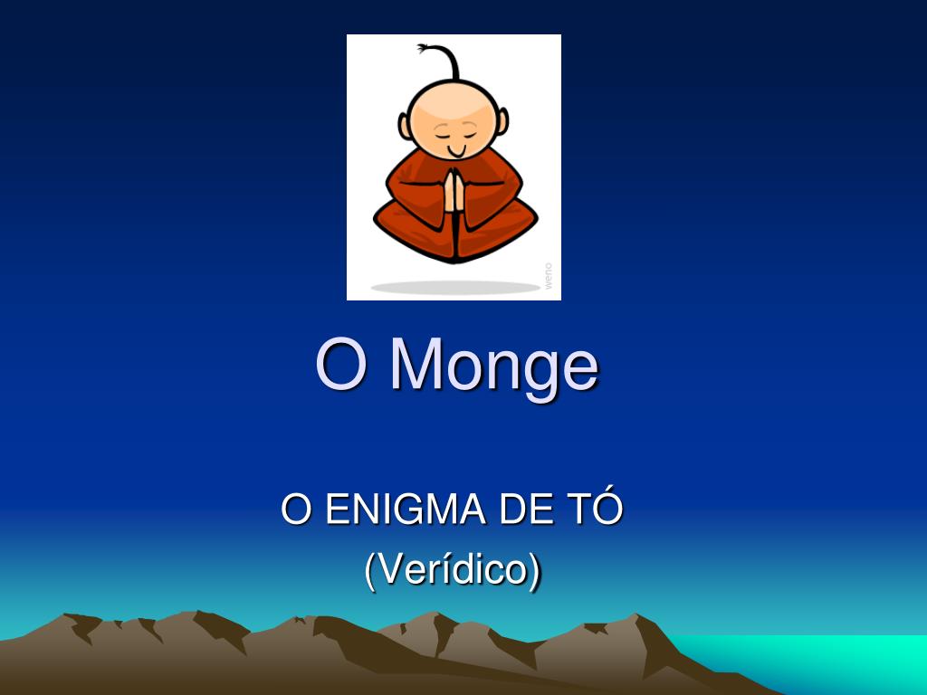 PPT - O Monge PowerPoint Presentation, free download - ID:4890977