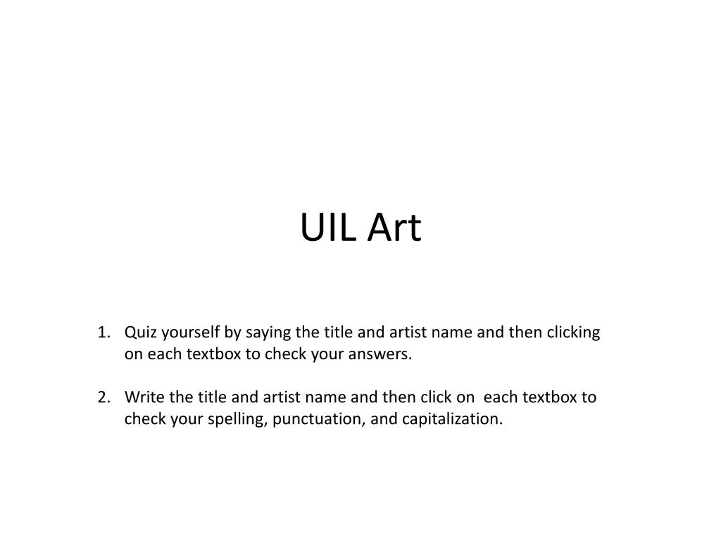 PPT - UIL Art PowerPoint Presentation, free download - ID:4891215