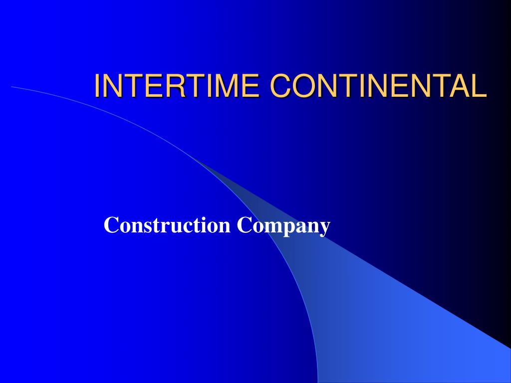 PPT - INTERTIME CONTINENTAL PowerPoint Presentation, free download - ID ...