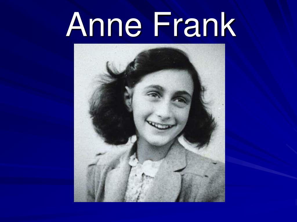 PPT - Anne Frank PowerPoint Presentation, free download - ID:4894686