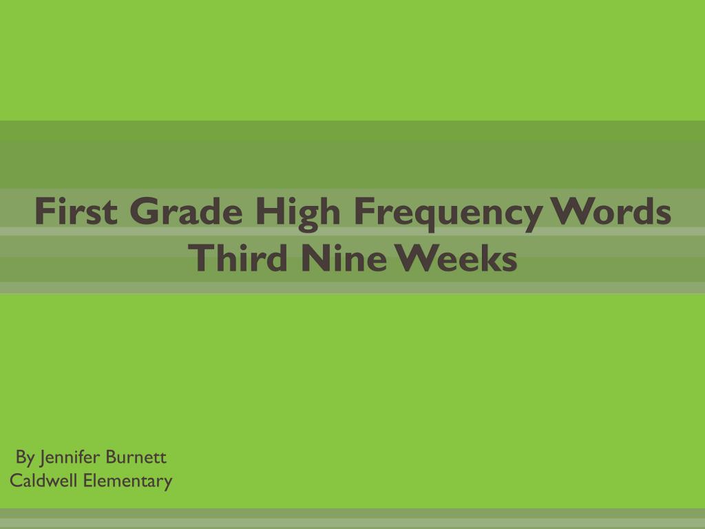 PPT - First Grade High-Frequency Words: Third Nine Weeks PowerPoint ...