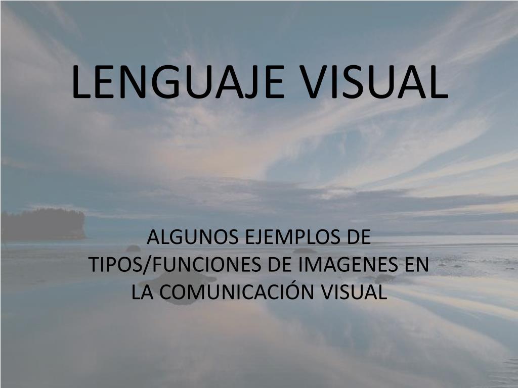 PPT - LENGUAJE VISUAL PowerPoint Presentation, free download - ID:4895213