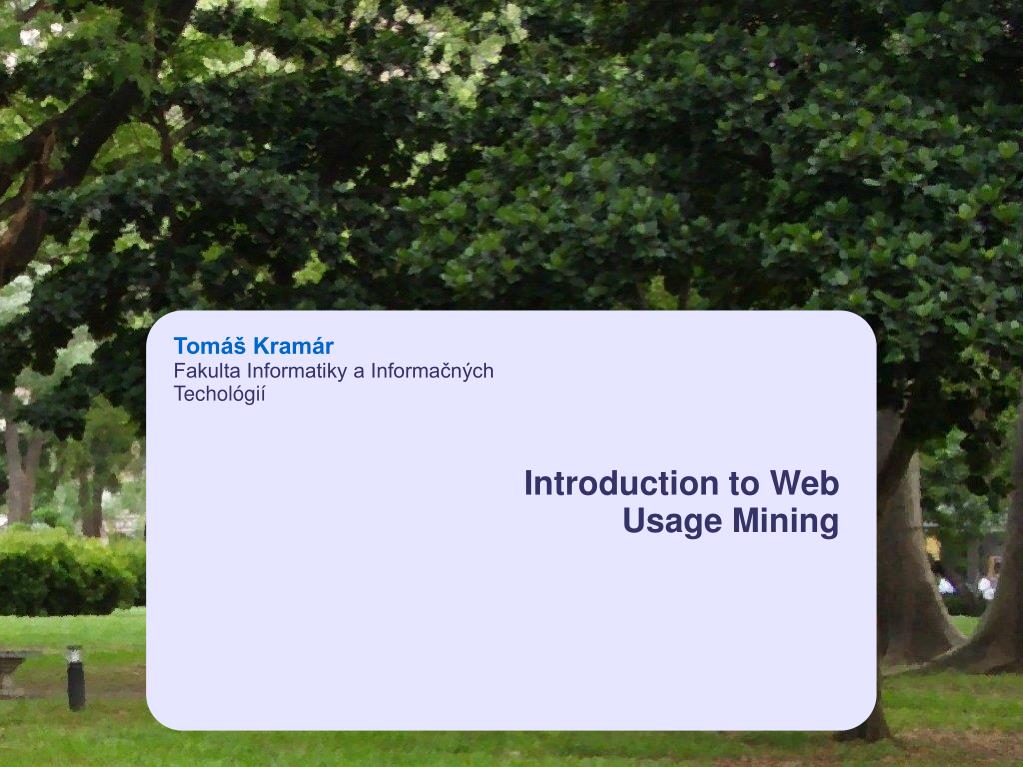 PPT - Introduction to Web Usage Mining PowerPoint Presentation, free download - ID:4900470