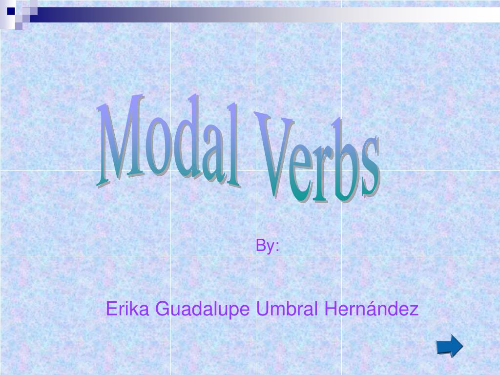 PPT - Modal Verbs PowerPoint Presentation, free download - ID:4901722