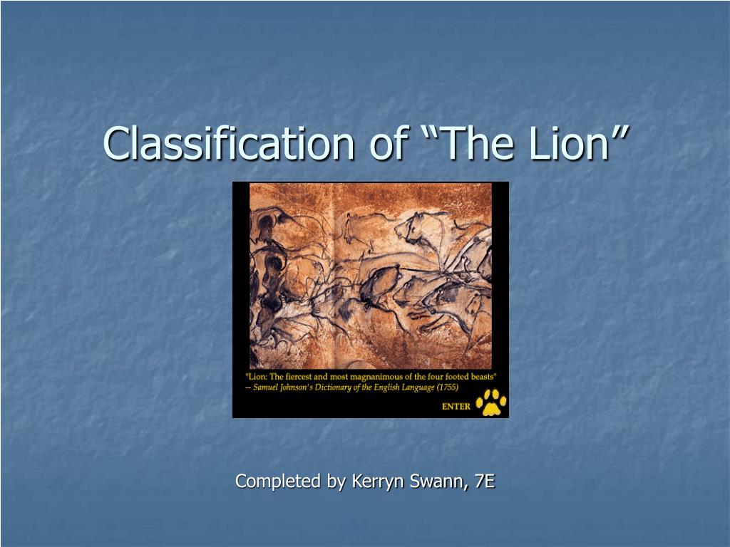 PPT - Classification of “The Lion” PowerPoint Presentation, free ...