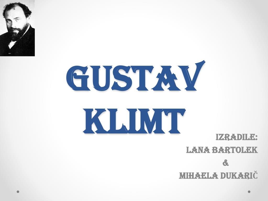 PPT - Gustav Klimt PowerPoint Presentation, free download - ID:4902896