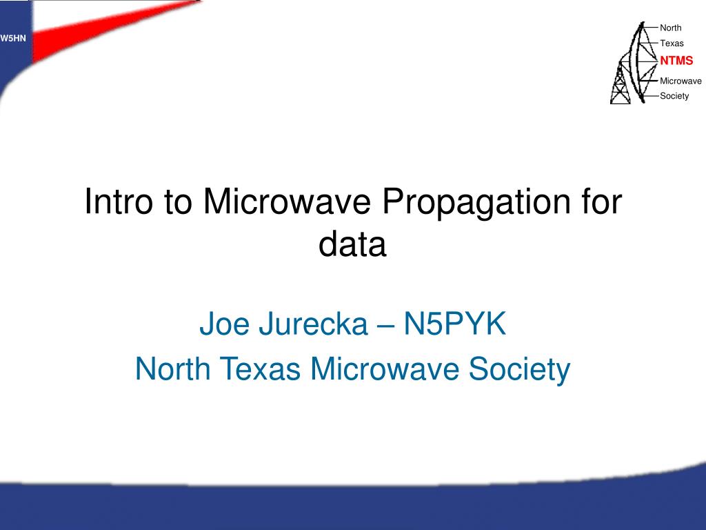 PPT - Intro to Microwave Propagation for data PowerPoint Presentation ...