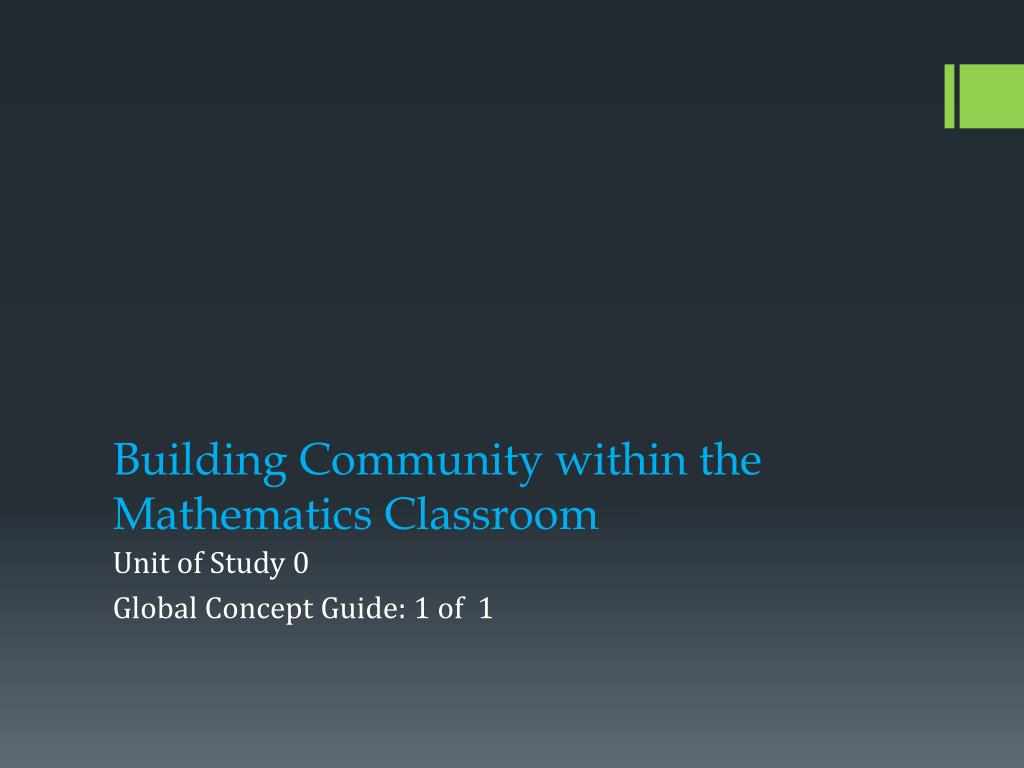 PPT - Building Community within the Mathematics Classroom PowerPoint ...