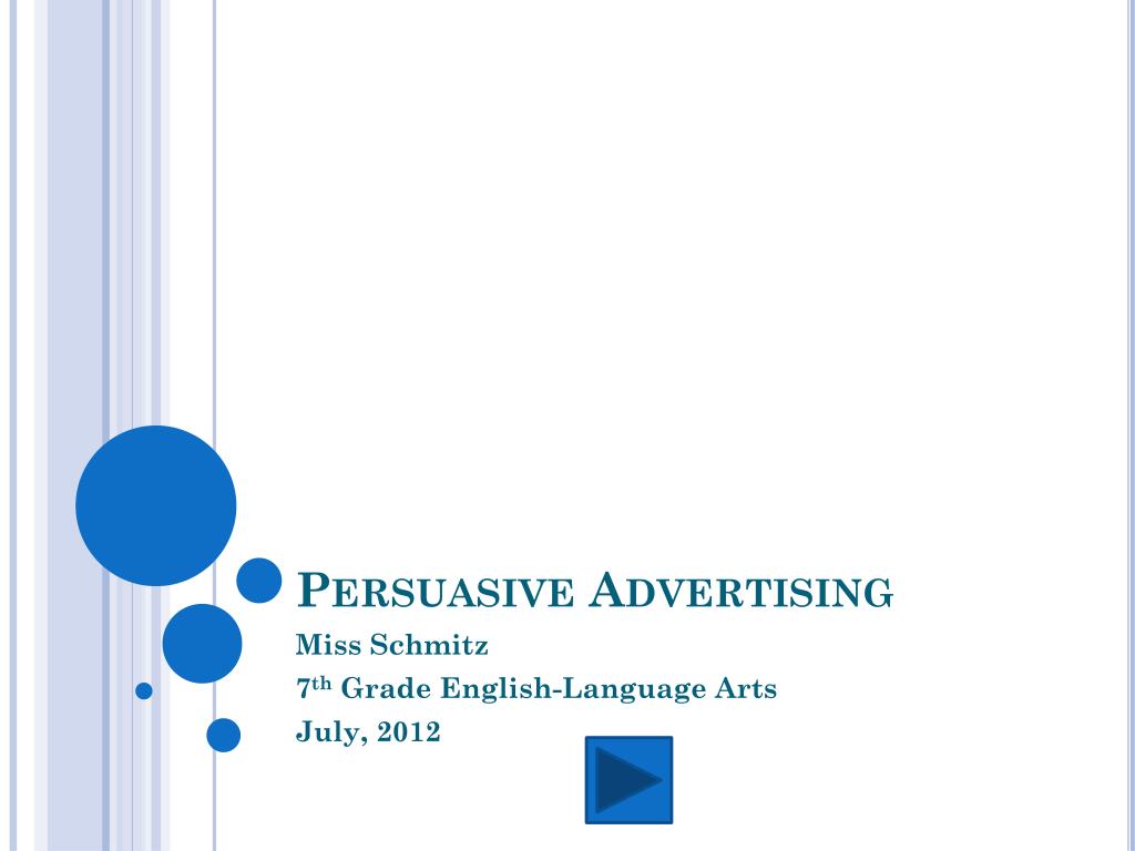 PPT - Persuasive Techniques in Advertising: A Guide for 7th Graders ...